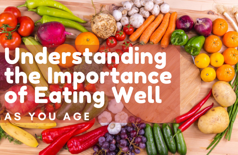Understanding the Importance of Eating Well as You Age - Bridge Home ...